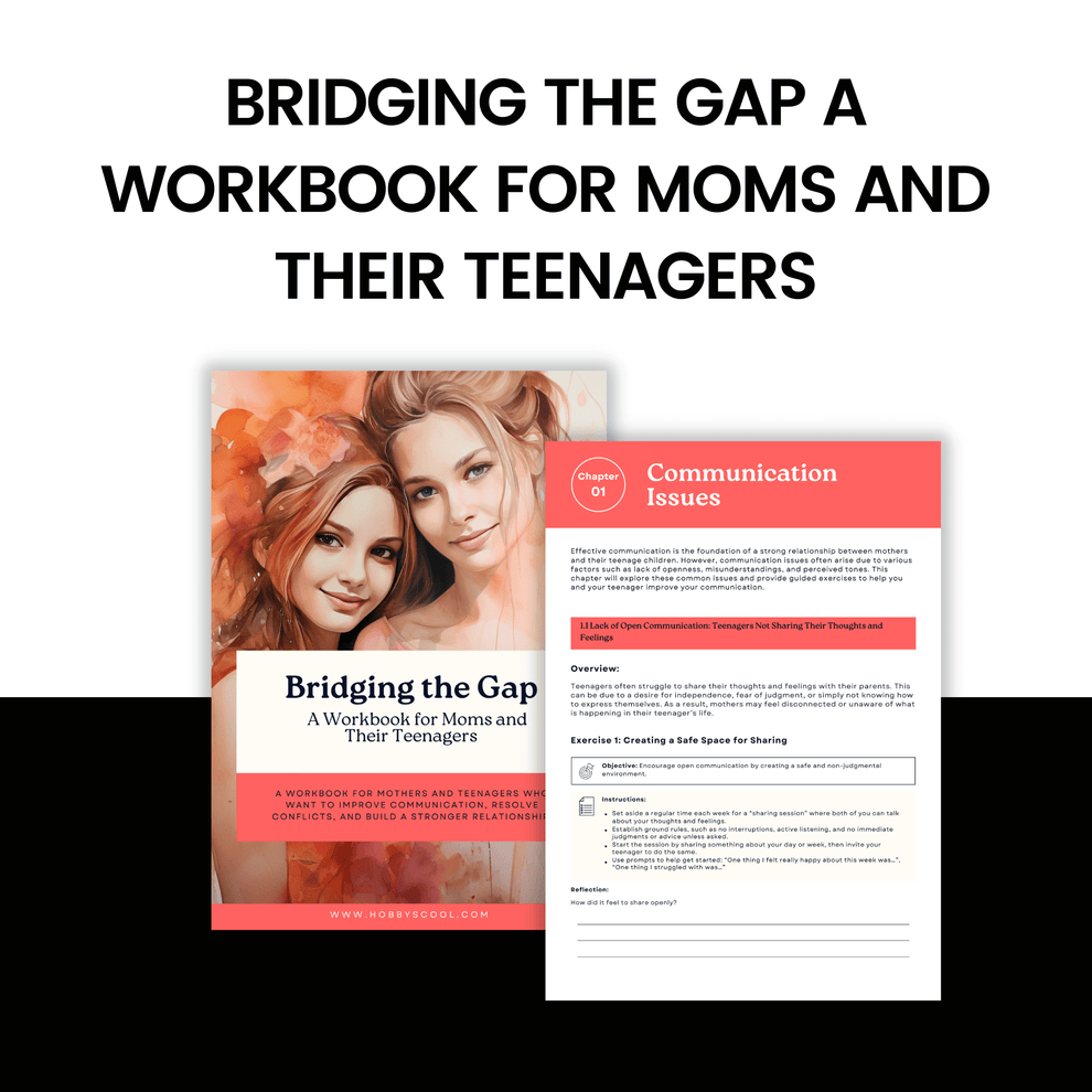 Bridging the Gap: A Workbook for Moms and Their Teenagers – HobbyScool
